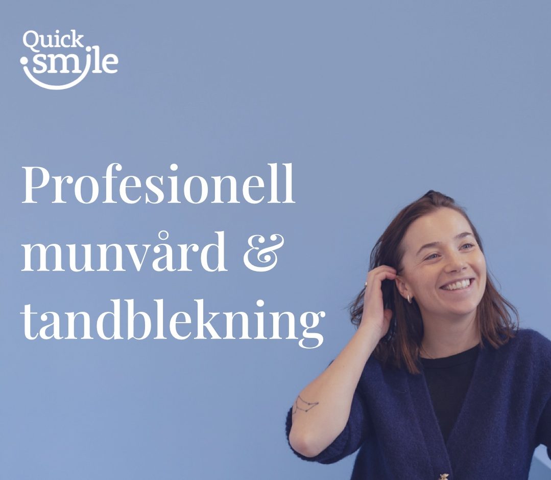 Alla våra behandlingar på Quick Smile